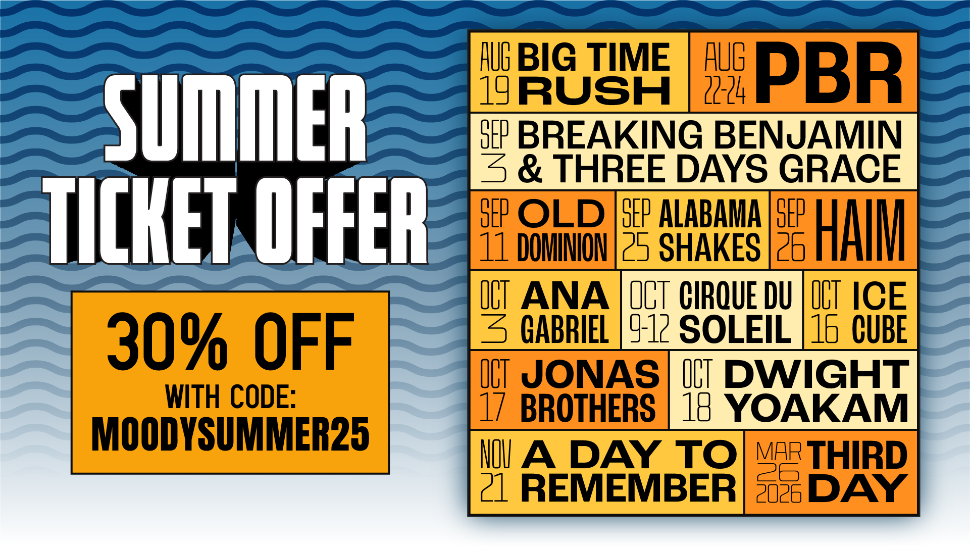 SUMMER TICKET OFFER - Moody Center